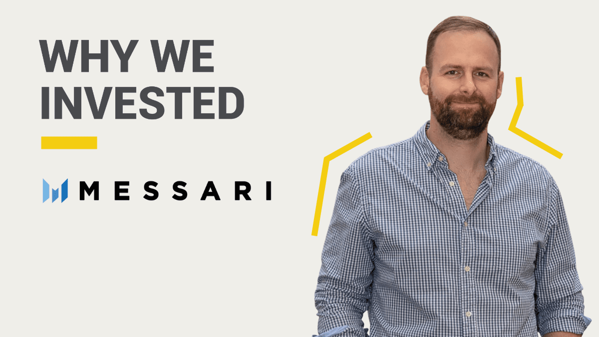 Why We Invested in Messari: The Leading Crypto Data Aggregator