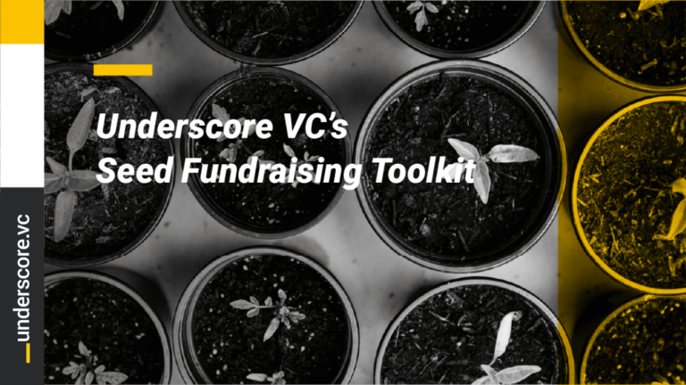 A Seed Round Fundraising Toolkit for 2023 | Underscore VC