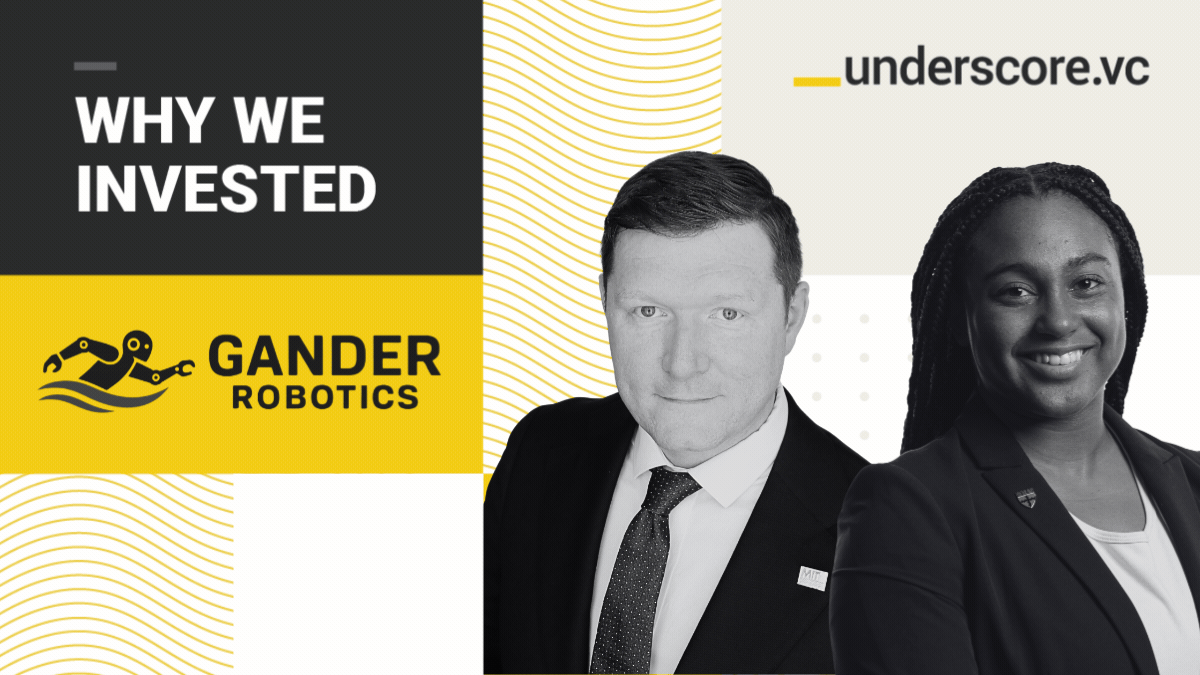 Why We Invested in Gander Robotics | Underscore VC